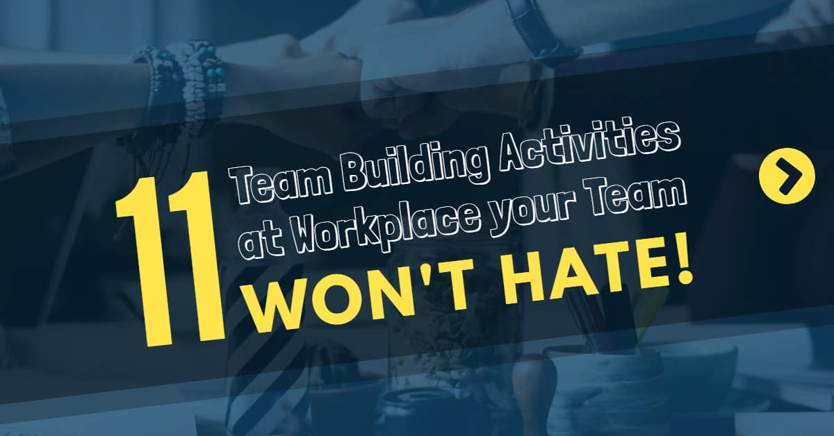 11 Engaging Team Building Activities for the Workplace